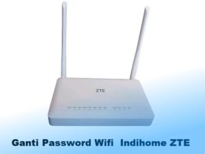 Cara Ganti Password WiFi IndiHome ZTE